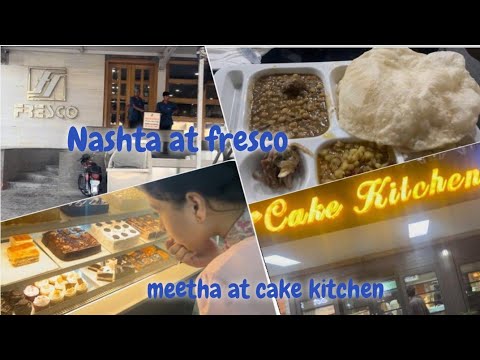 Fresco sweets ka Nashta | meetha at cake kitchen | vlog# 186 - YouTube