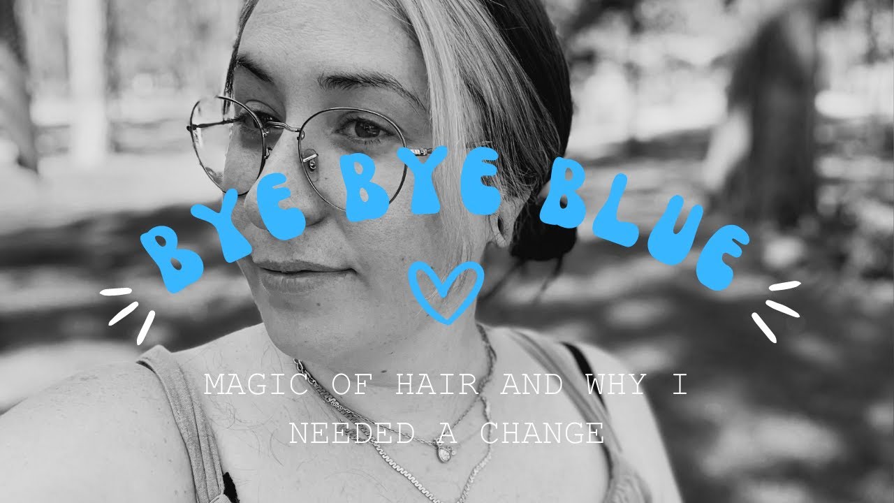 Bye Bye Blue! - YouTube