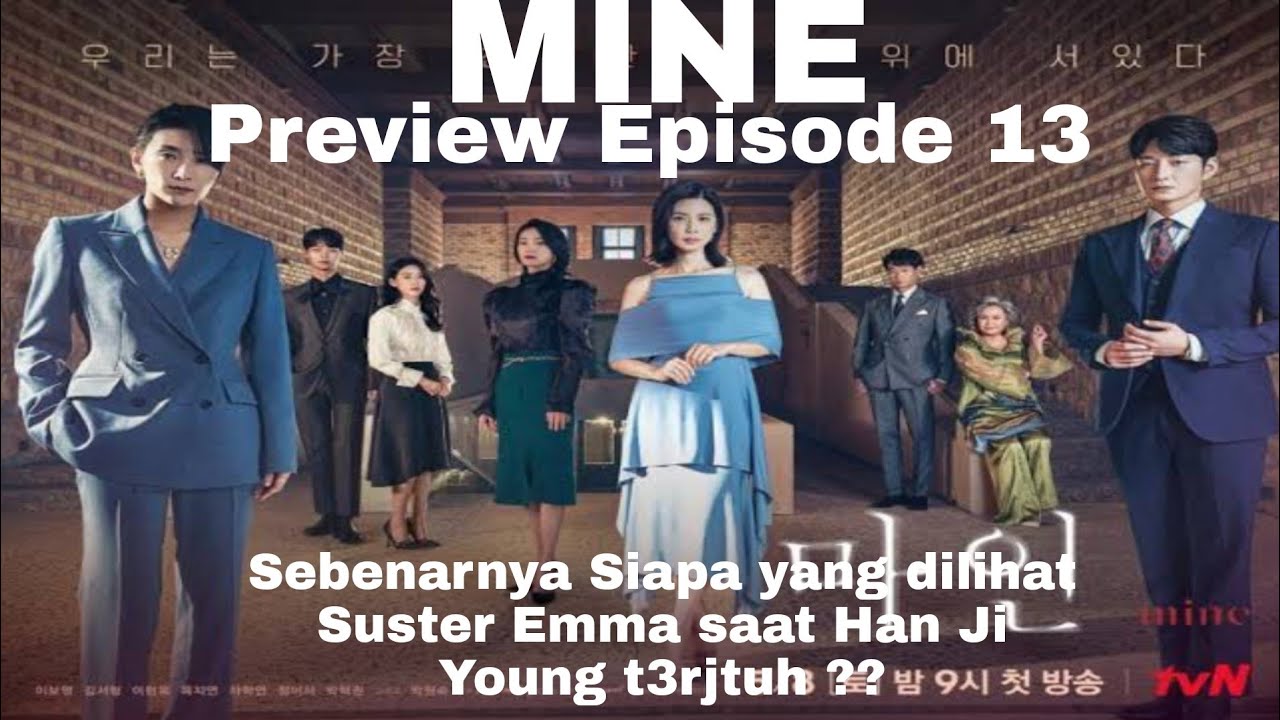 Drakor Mine Preview Episode 13 || Siapa sebenarnya yang dilihat Suster ...