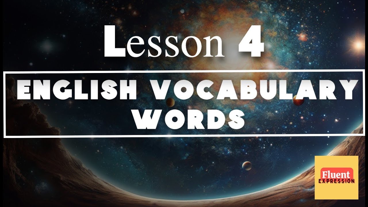 English Vocabulary Words Lesson 4 - Fluent Expression - YouTube