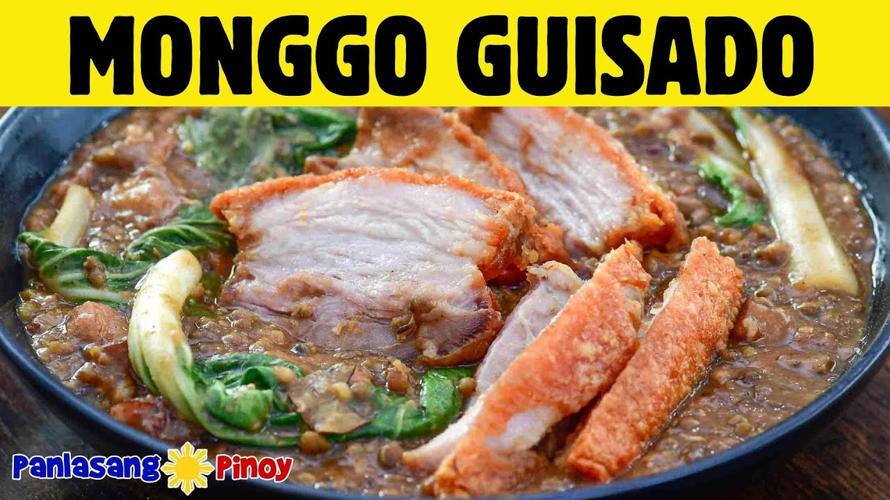 Pork Monggo Recipe with Lechon Kawali and Pechay - YouTube