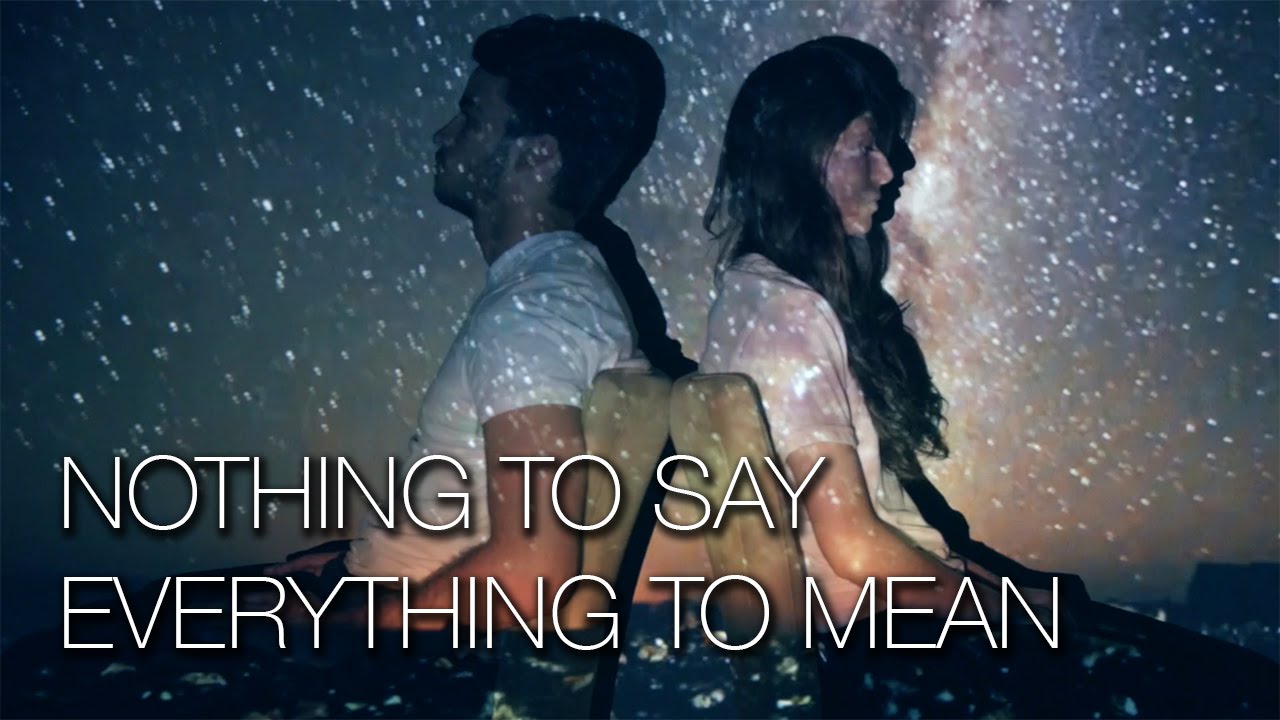 Nothing To Say Everything To Mean Trailer YouTube nothing-to-say-everything-to-mean-trailer-youtube