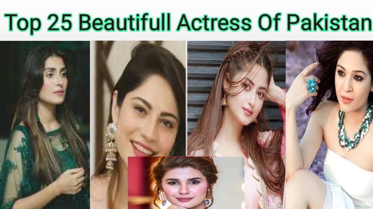 Top 25 Beautiful Actress of Pakistan in world in 2020 | Top Ever Green ...