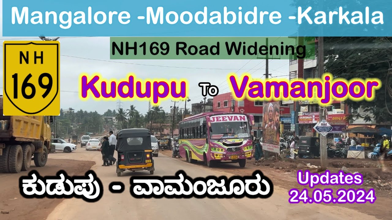 Mangalore-Moodabidre-Karkala NH169 - Kudupu to Vamanjoor Road widening ...