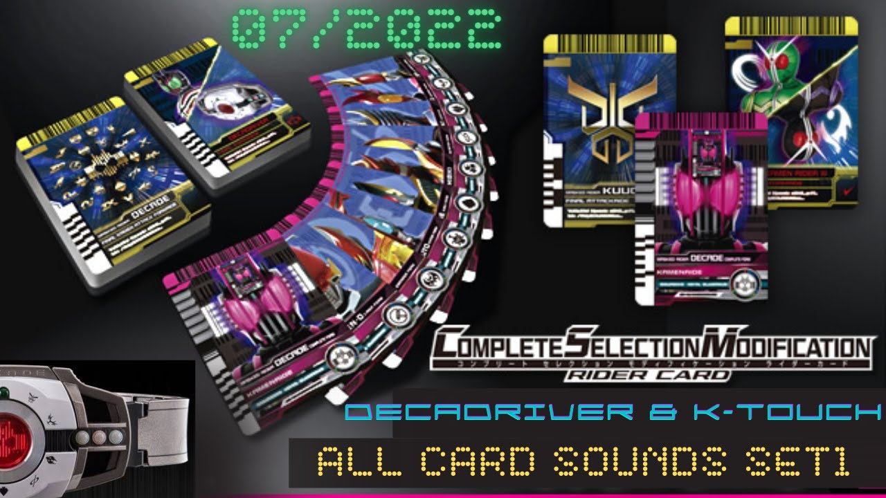 Kamen Rider CSM Decade Decadriver and K Touch ALL CARD SOUNDS - YouTube