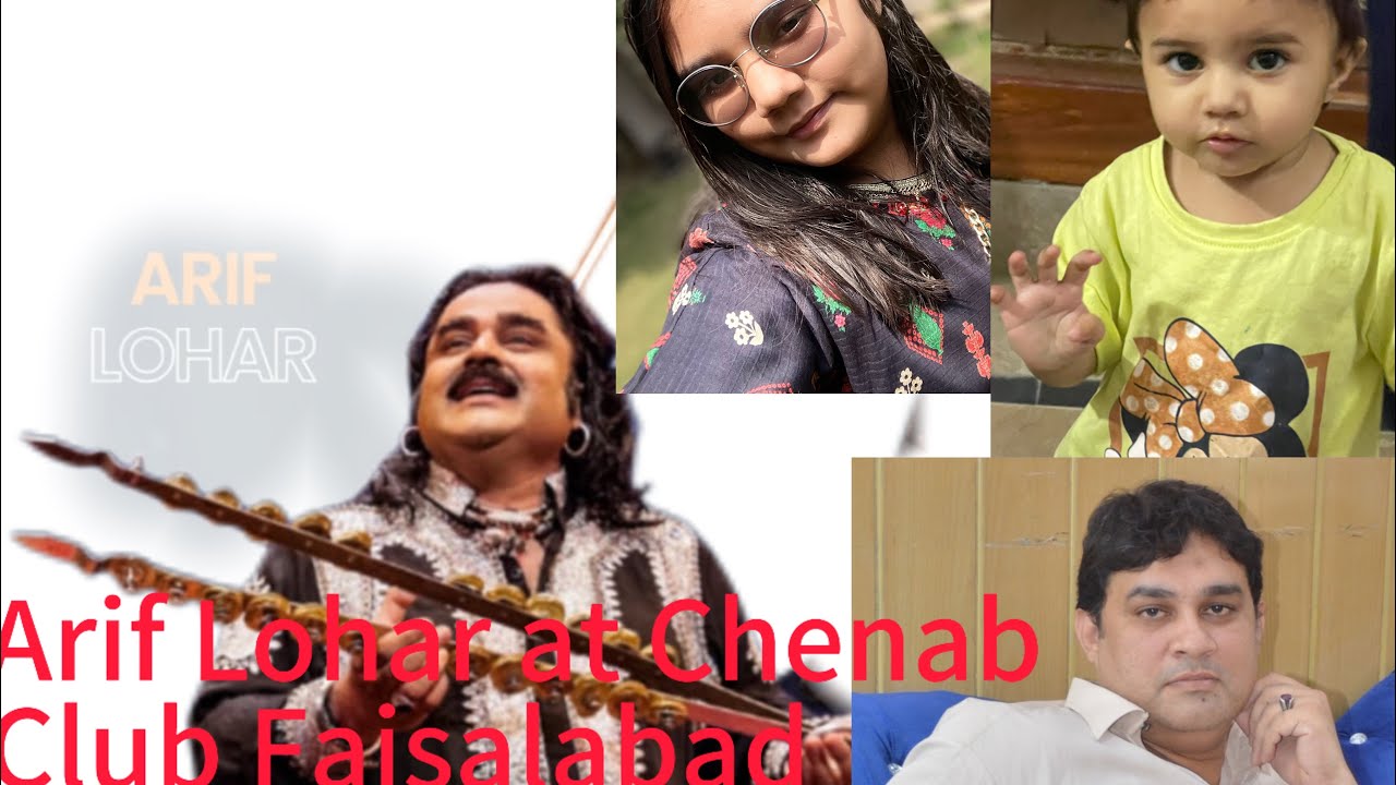 MUSICAL Night ARIF LOHAR AND HIS SONS At CHENAB CLUB | Aa tenu moje ...