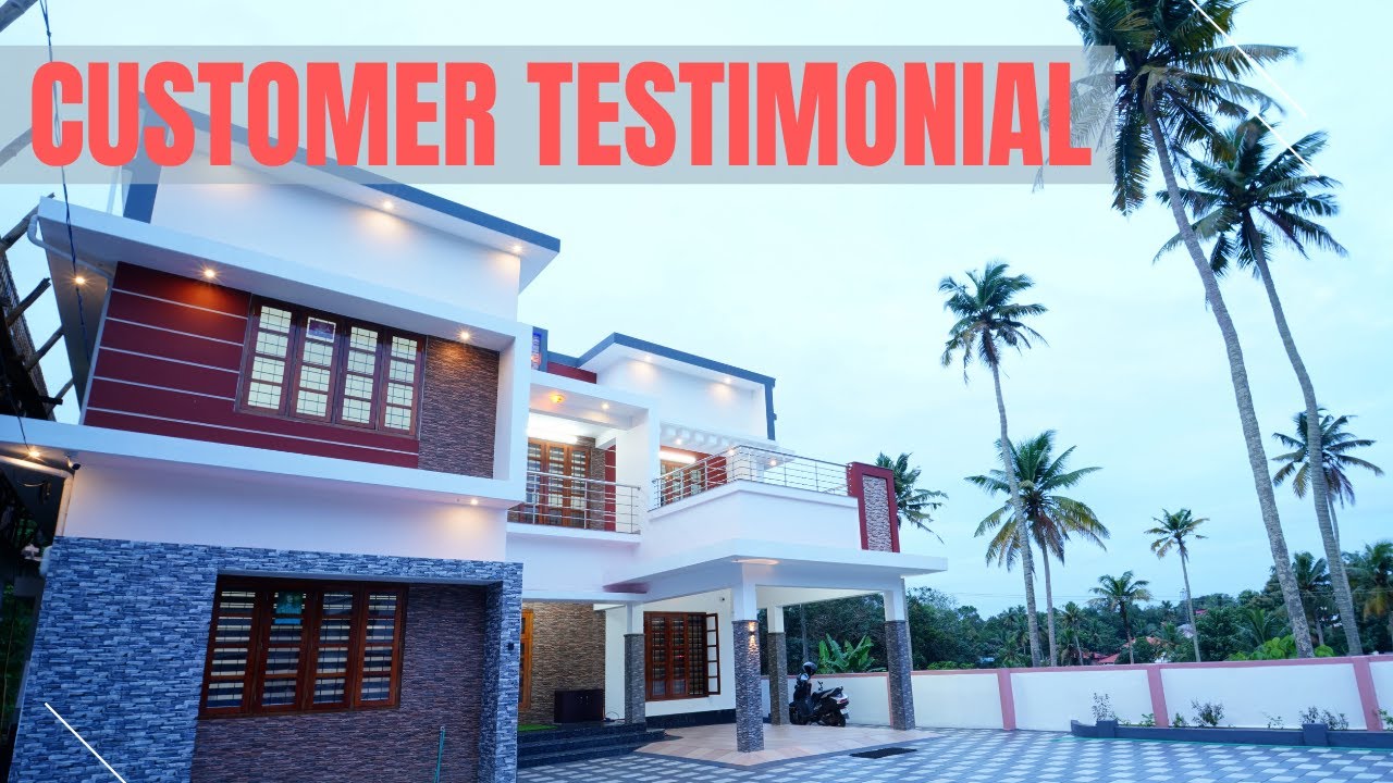 House Construction testimonial | Hear from our happy customers | Viya ...