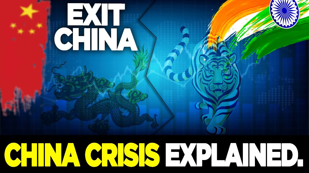 Why nations talk about "EXIT CHINA" | China's Economy | Can India ...