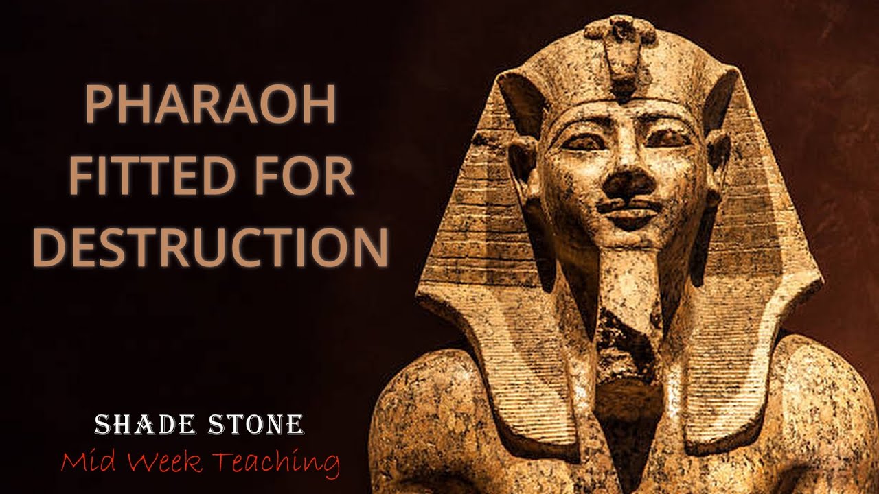 Pharaoh Fitted For Destruction - YouTube