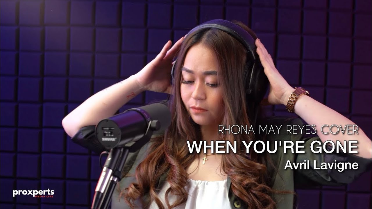 Avril Lavigne - When You're Gone (Rhona Reyes Cover) by ProXperts ...