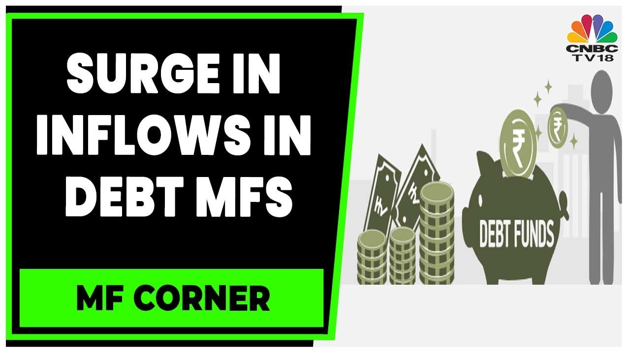 Decoding Sharp Surge In Inflows In Debt Mutual Funds In March Last Week ...