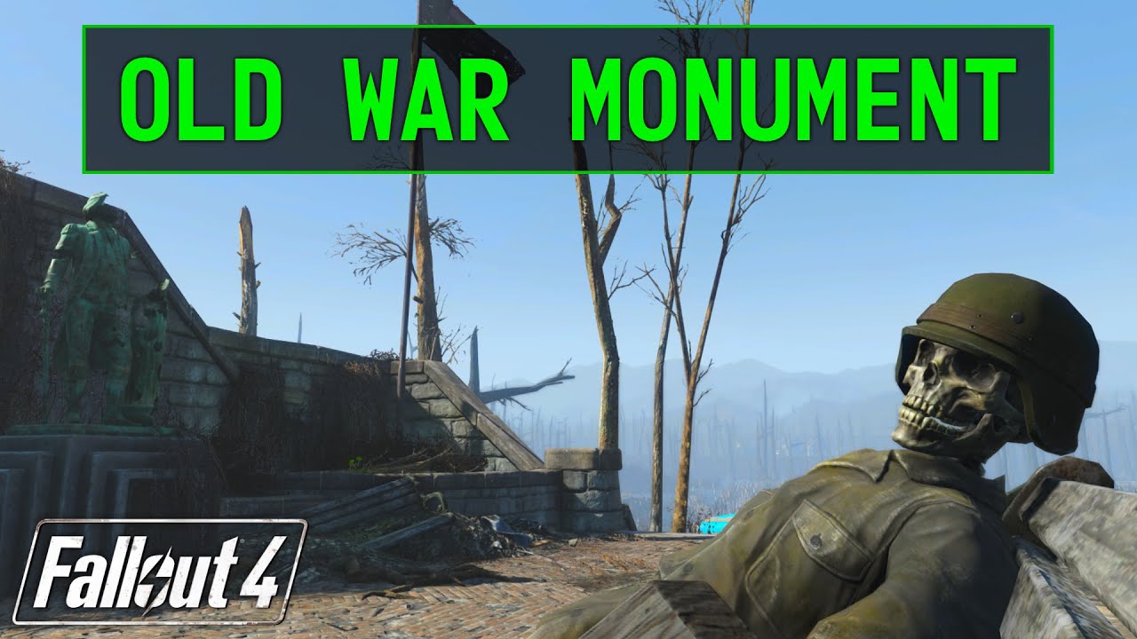 Old War Monument | Fallout 4 Unmarked | Ep. 453 - YouTube