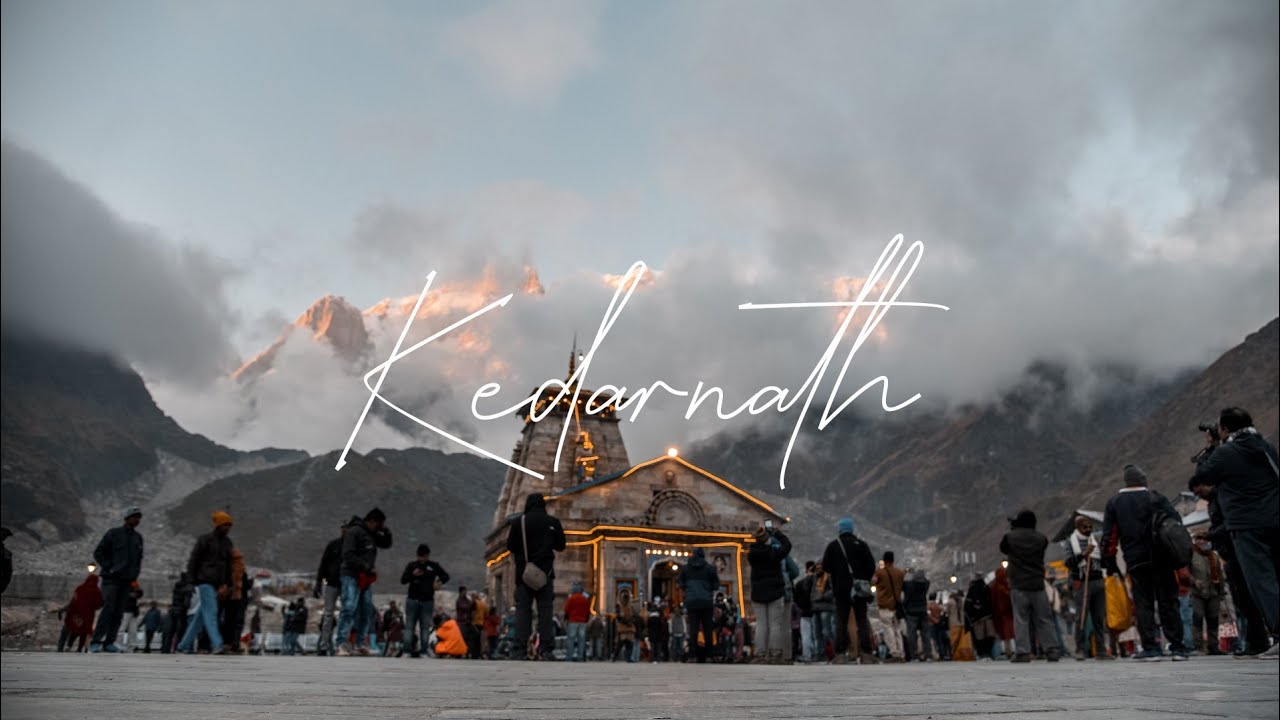 KEDARNATH | Travel Video | - YouTube