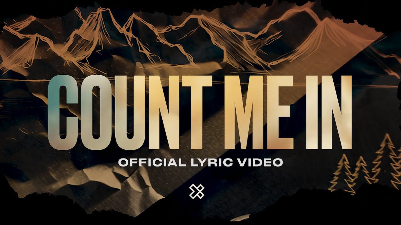 Count Me In | Crossroads Music | Official Lyric Video - YouTube