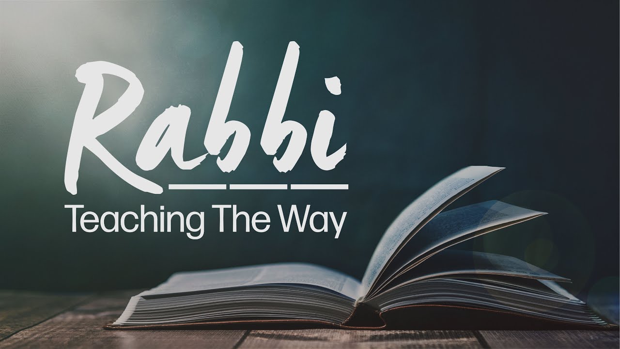 Rabbi: Teaching the Way Week 1 | February 5, 2023 | Full Service - YouTube