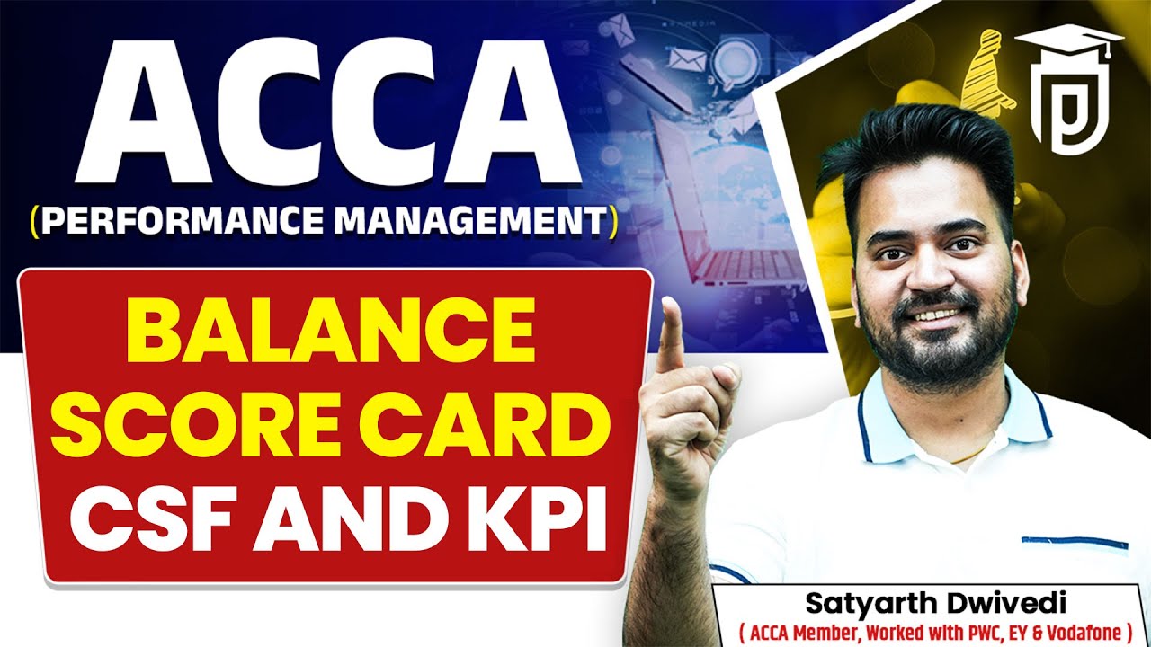 ACCA Performance Management Lecture ( Balance Score Card- CSF and KPI ...