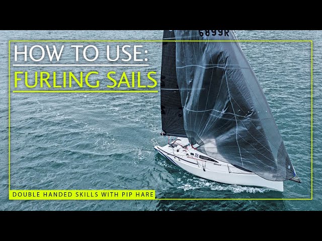 How to sail double handed: Expert sailor, Pip Hare's, guide to furling ...
