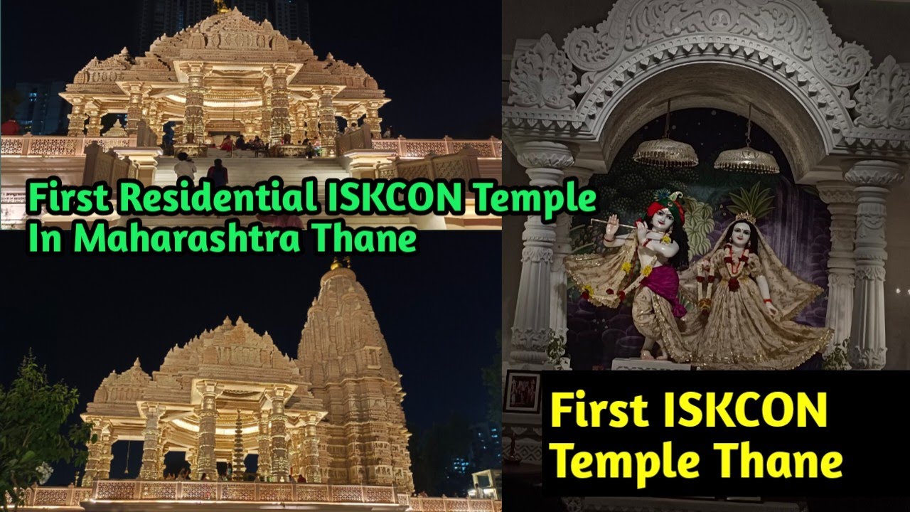 ISKCON Temple Thane | Shri Shri Radhe Krishna Temple Thane | First Residential ISKCON Temple ...