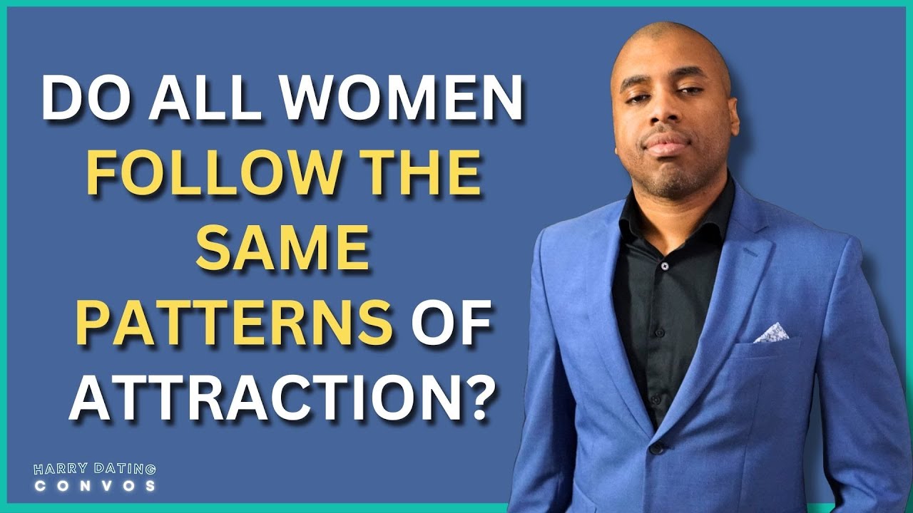 Do All Women Follow the Same Patterns of Attraction? - YouTube