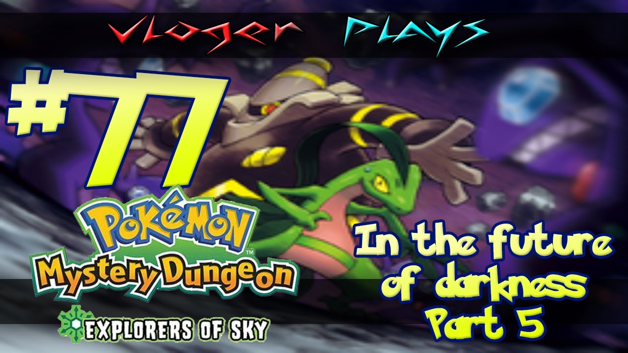 PMD EOS #77 In The Future Of Darkness - Part 5 - YouTube