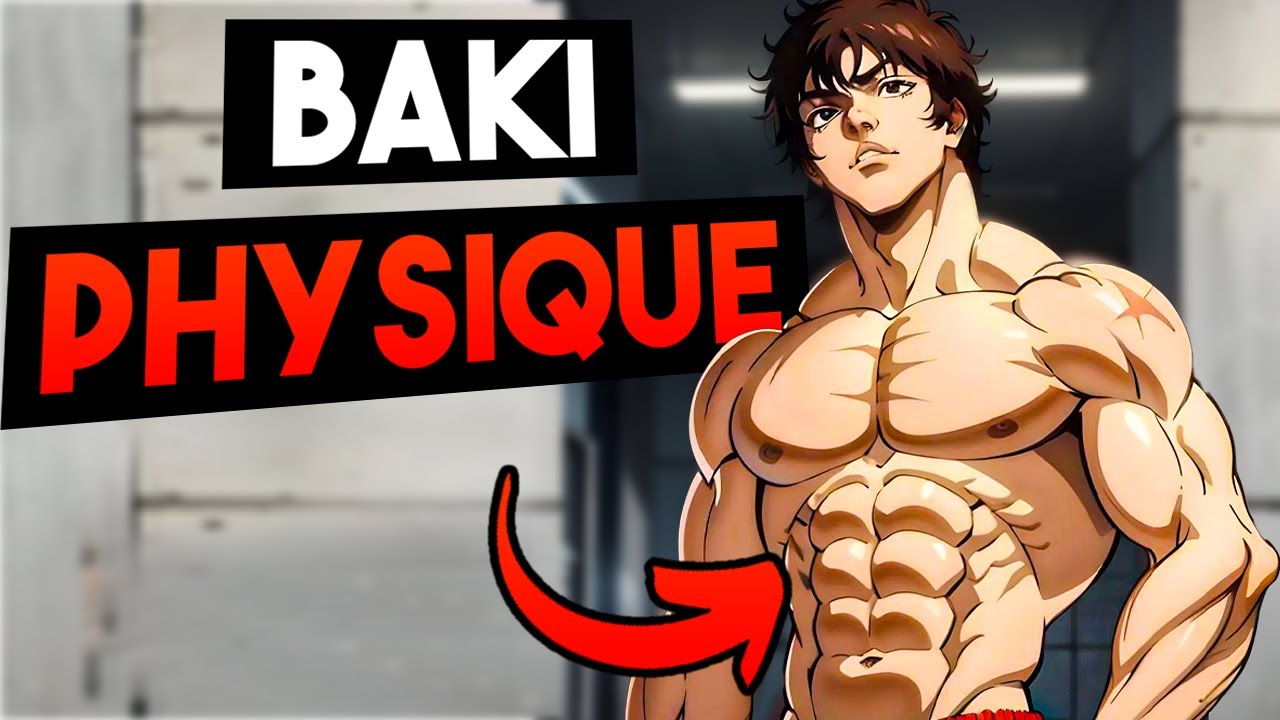 How To Get A Physique Like Baki Hanma - YouTube