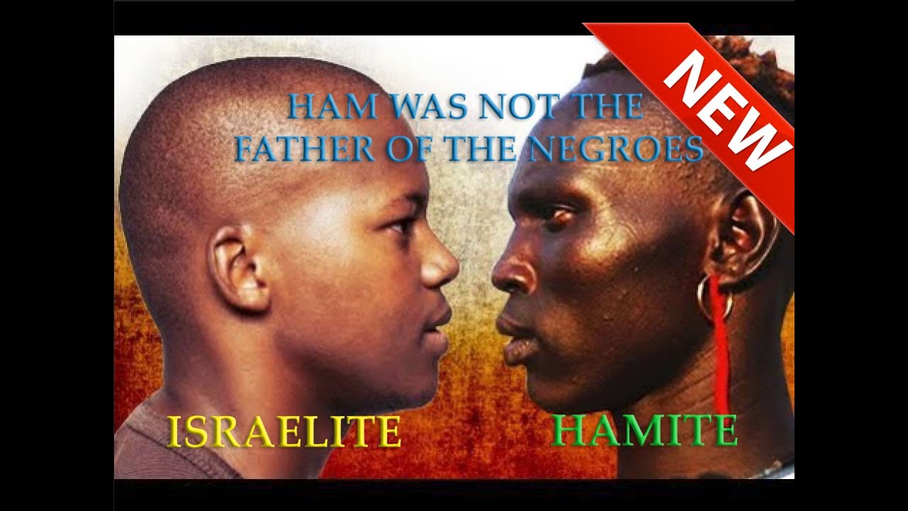 Ham (Africans) was not the Father of the Negroes (Israelites) - YouTube