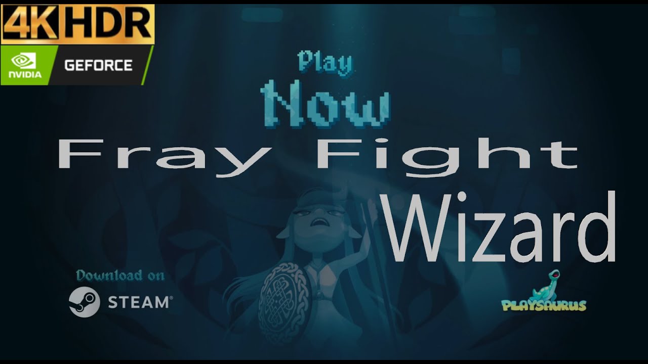 #steam免费游戏 #FRAY FIGHT #Wizard - YouTube