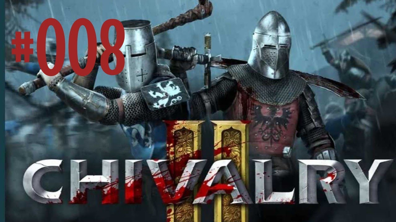 Reiter Rohan´s ? Let's Play Chivalry 2 #008 [German] - YouTube