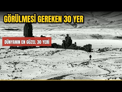 Dünyanın En Güzel 30 Yeri | Ömründe Bir Kez Görmelisin