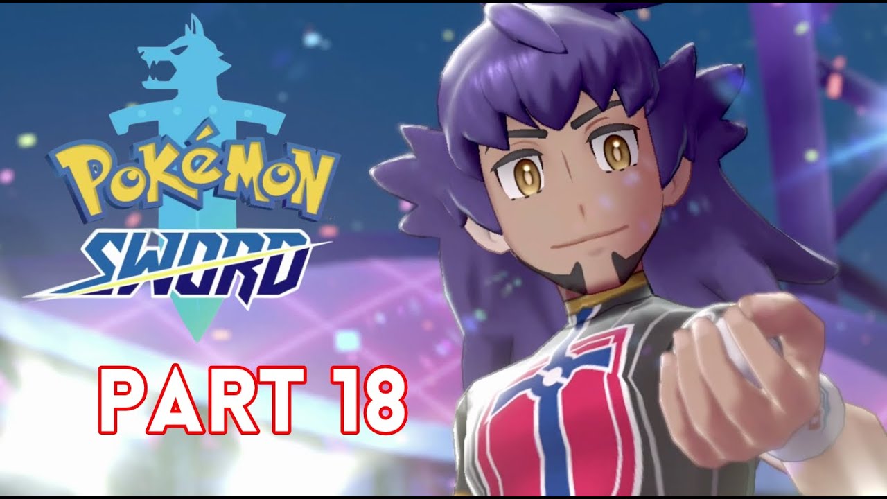 Pokemon Sword - Gameplay - Part 18 - YouTube