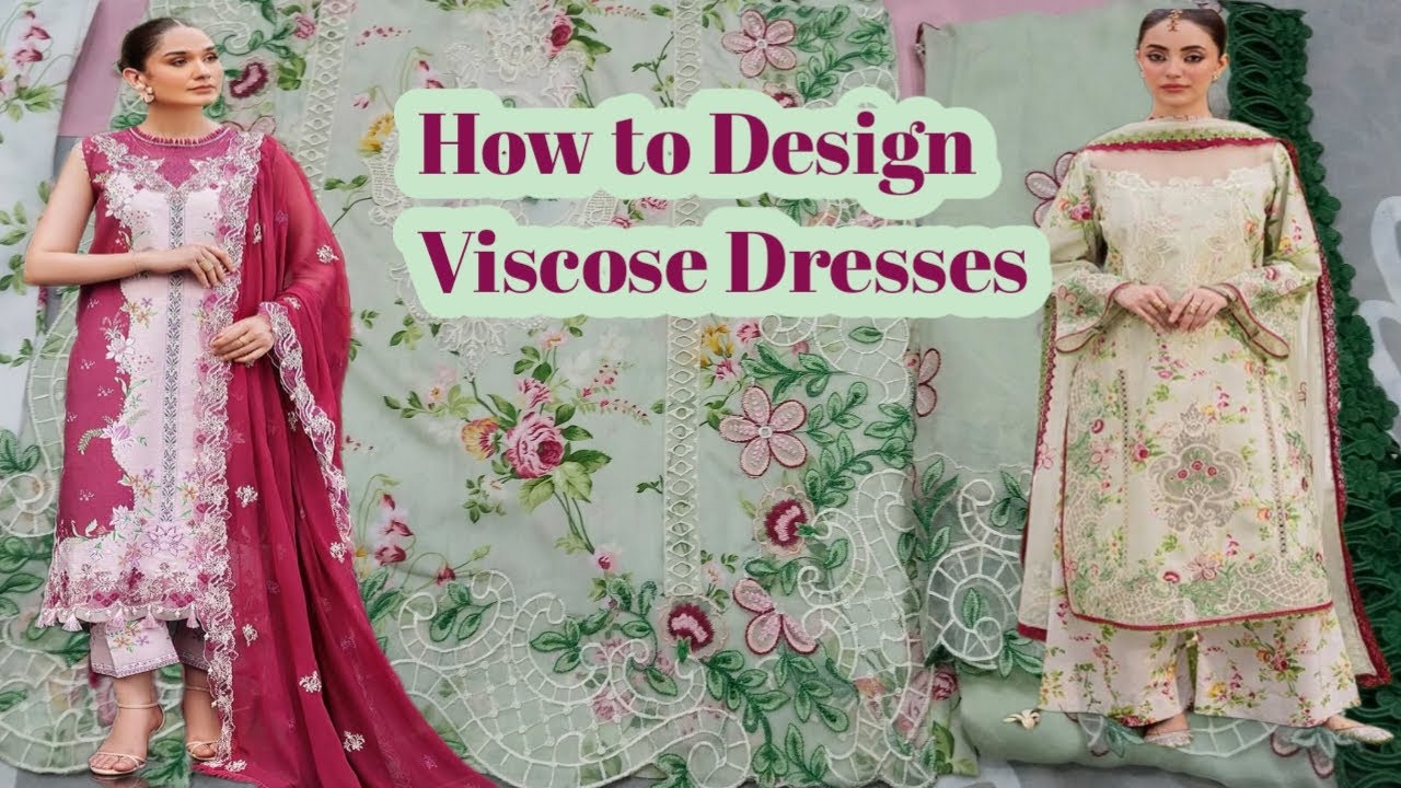 How to Design Viscose Dresses | Dress Designs for Eid 2026 | viscose ...