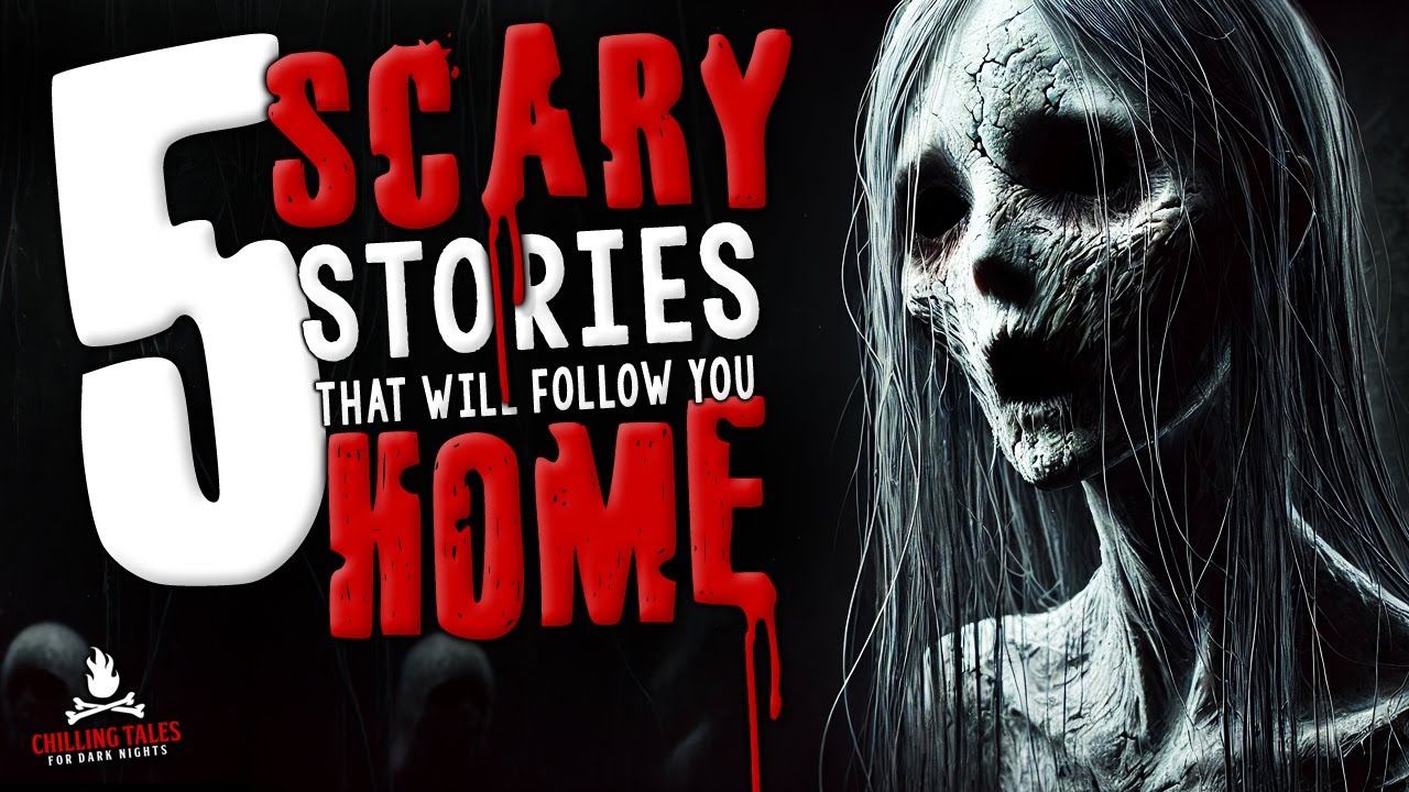 5 Scary Stories That Will Follow You Home ― Creepypasta Horror Story Compilation - YouTube