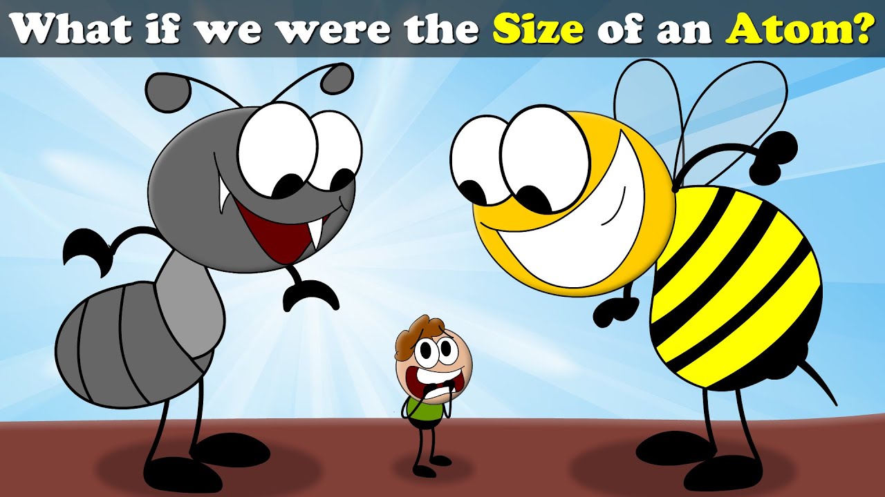 What if we were the Size of an Atom? + more videos | #aumsum #kids # ...