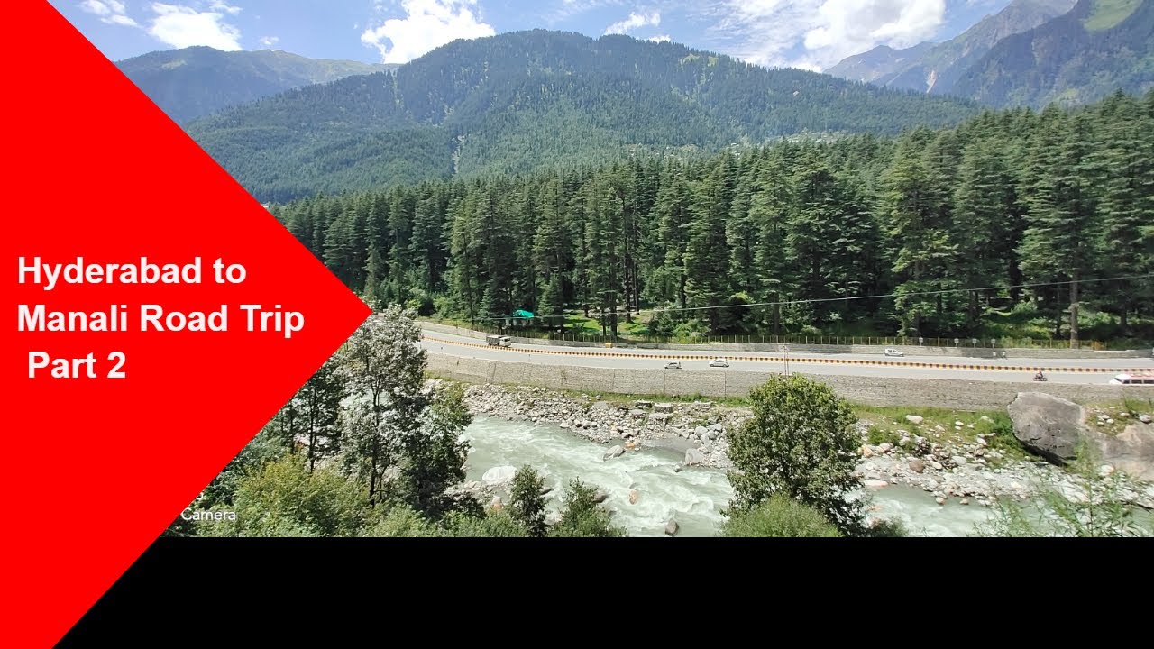 Hyderabad to Manali Road Trip - Part 2 - YouTube