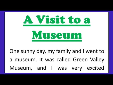A Visit to a Museum Essay in English, A visit to a museum paragraph or ...