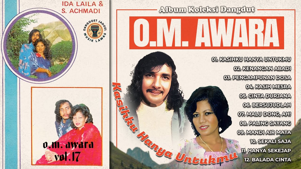 Album Koleksi Dangdut O.M. AWARA Vol. 17 - YouTube
