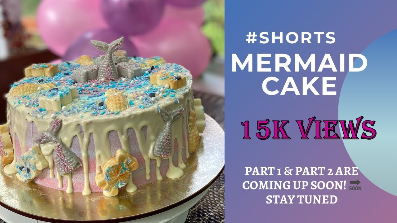 HOW TO MAKE MERMAID CAKE | HOW TO MAKE BUTTERCREAM | CHOCOLATE DRIP ...