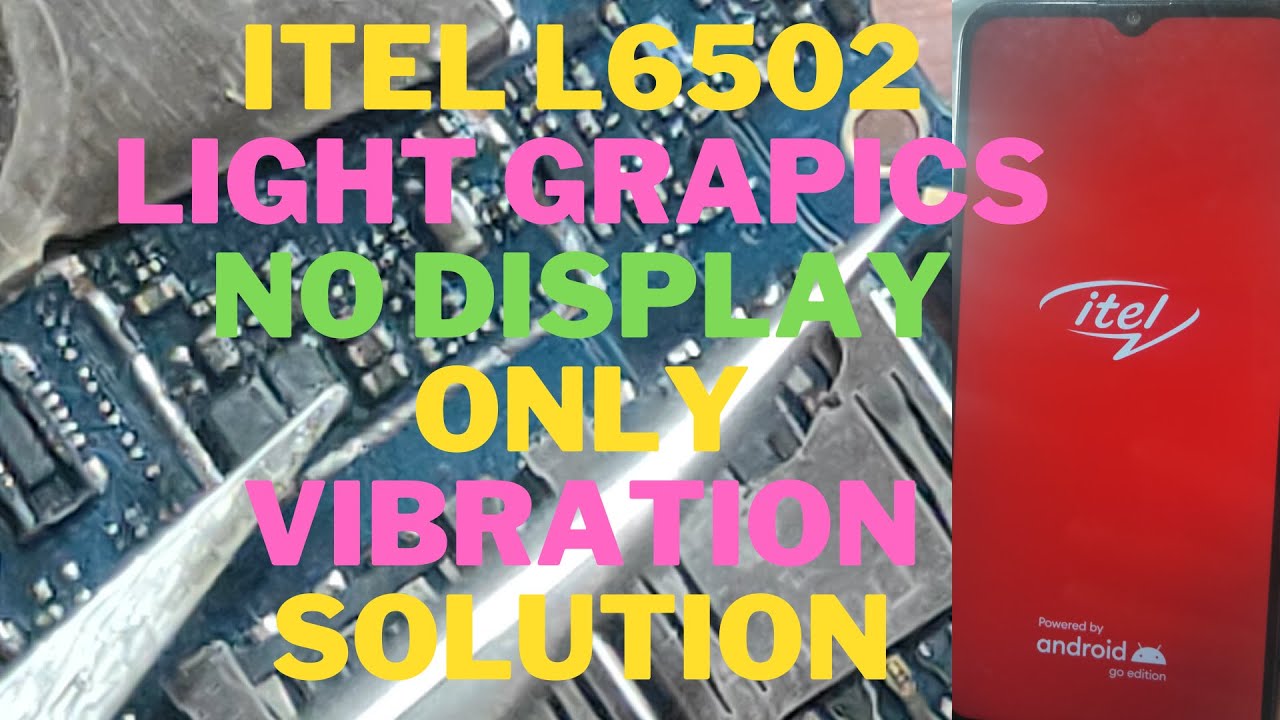 itel l6502 light grapics no display only vibration solution - YouTube