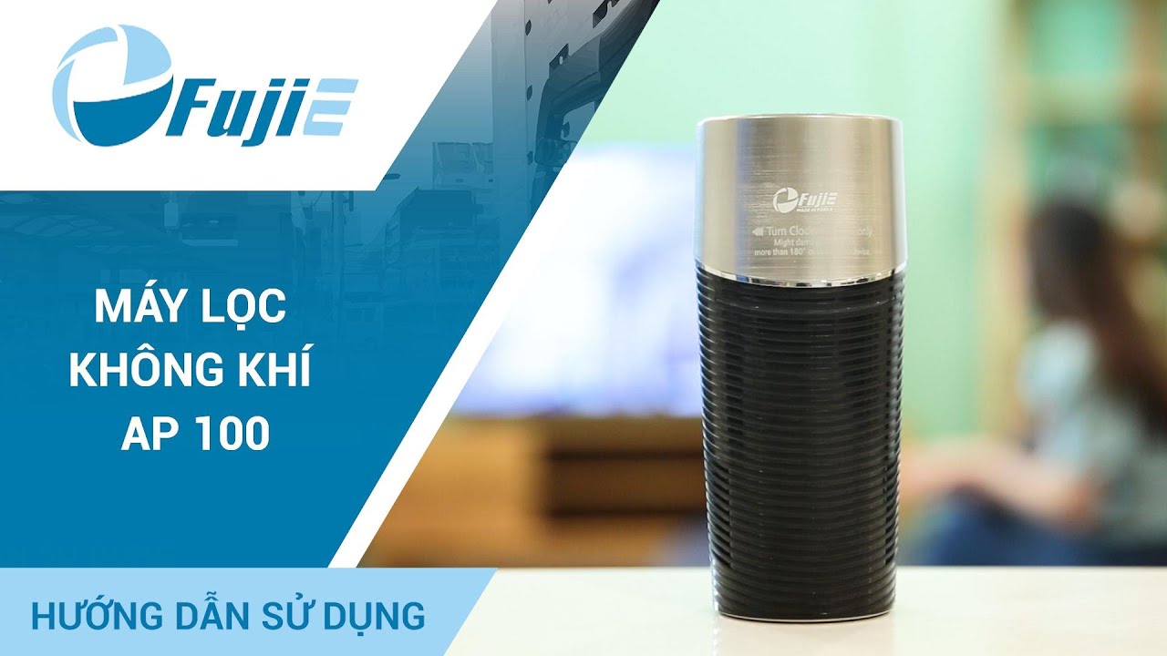 Máy lọc không khí AP100 : ai cũng có thể lắp đặt và sử dụng | Newage ...