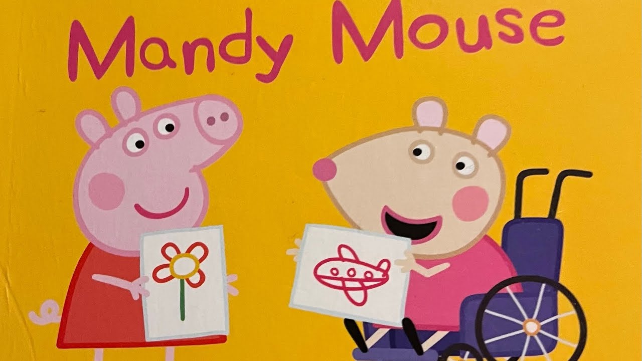 Peppa Pig Mandy Mouse Read Aloud by Jessica F. Smith - YouTube