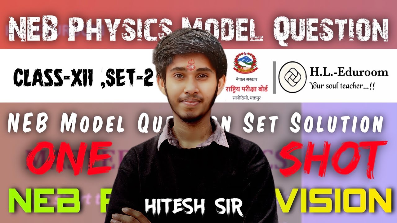 Class 12 Physics Model Questions solution | Set -2 , NEB 2080 | H.L ...