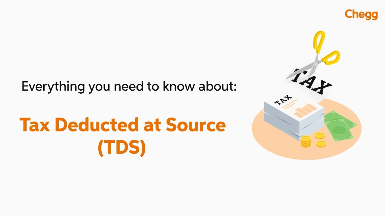 What is TDS? How to file TDS Return? How can Chegg help you ...