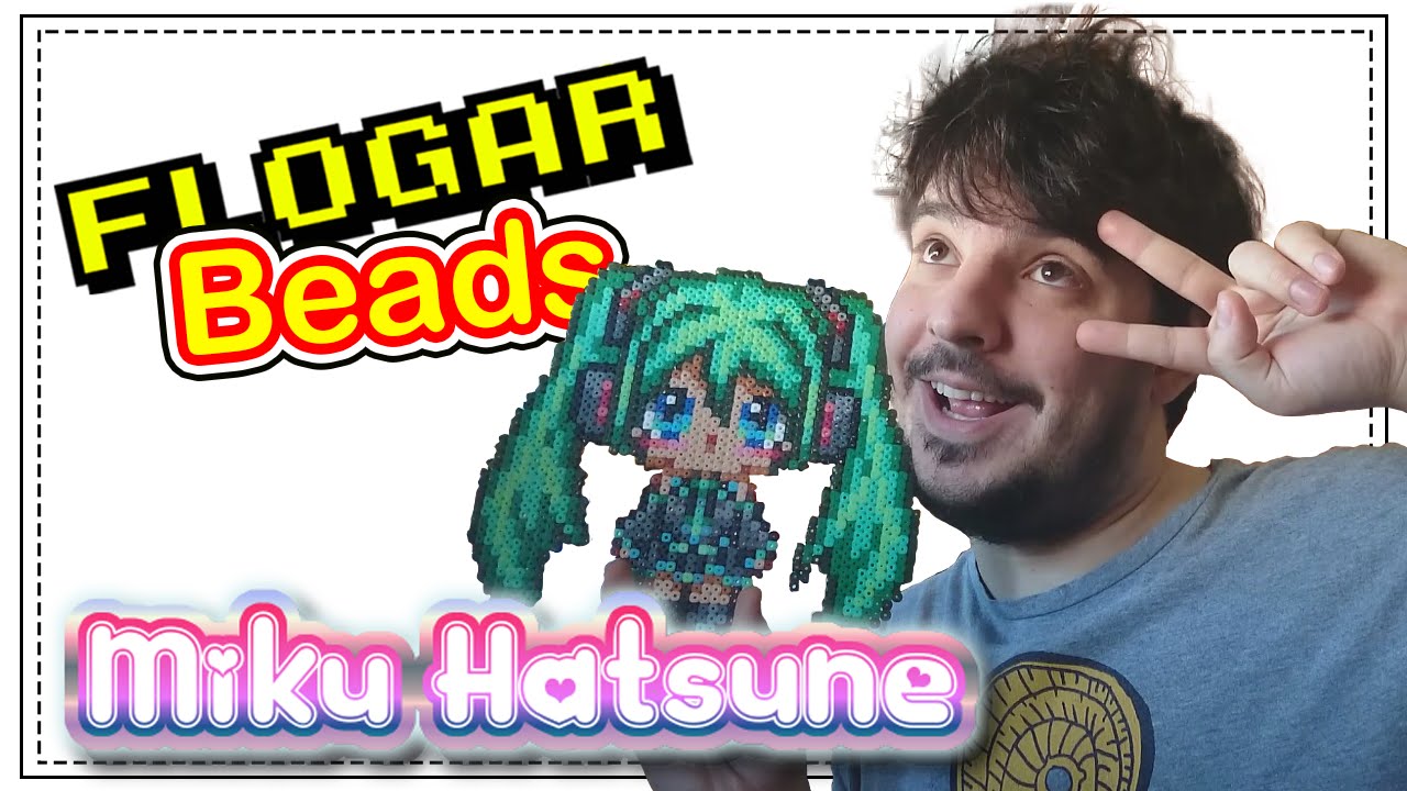 HATSUNE MIKU - DIY - Tutorial Pearl/Hama Beads para Gamers - FloGar o.O ...