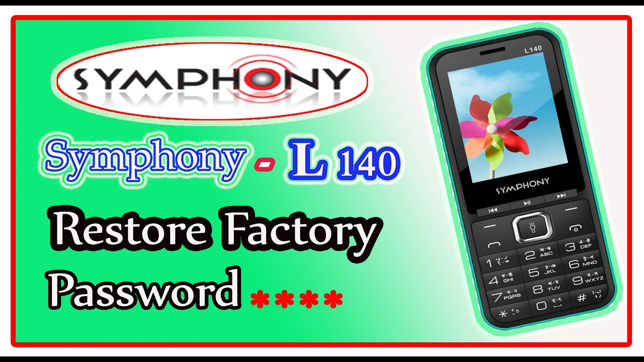 Symphony L140 || Restore Factory - Password ... Top Sinari || Symphony L140 Reset Code - YouTube