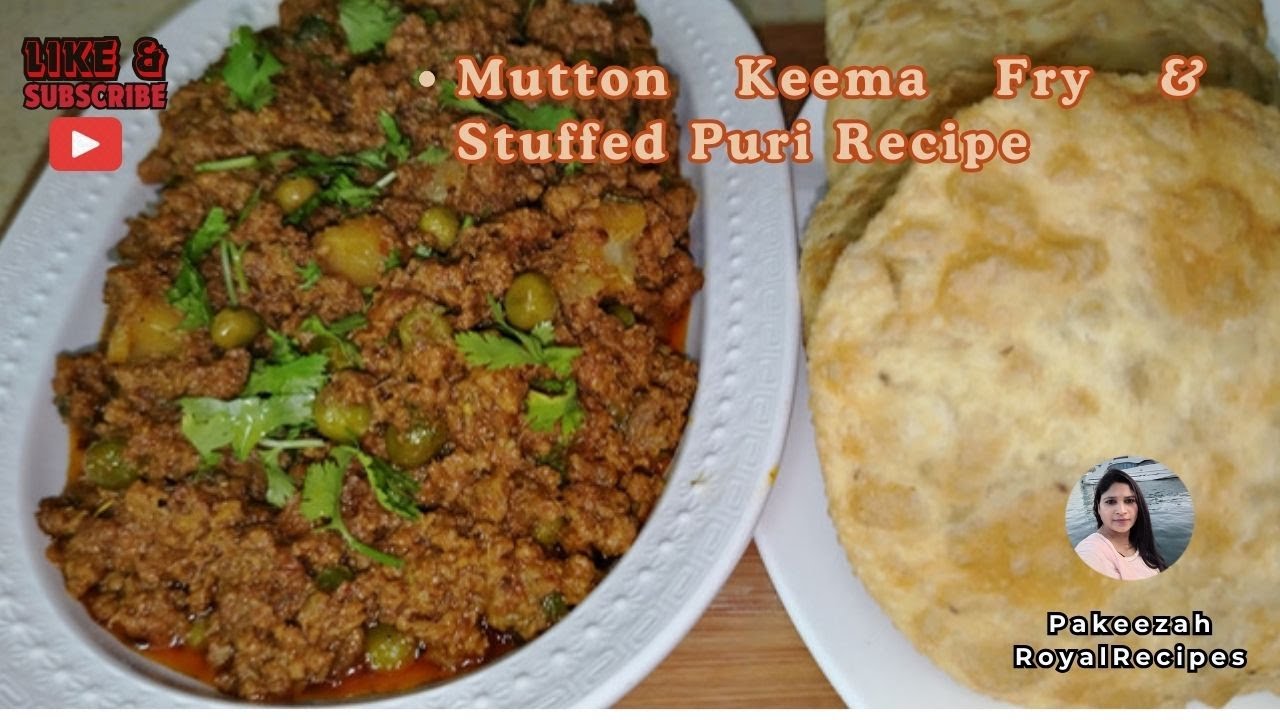 Mutton Keema Fry & Stuffed Puri Recipe | Quick & Easy | Pakeezah ...