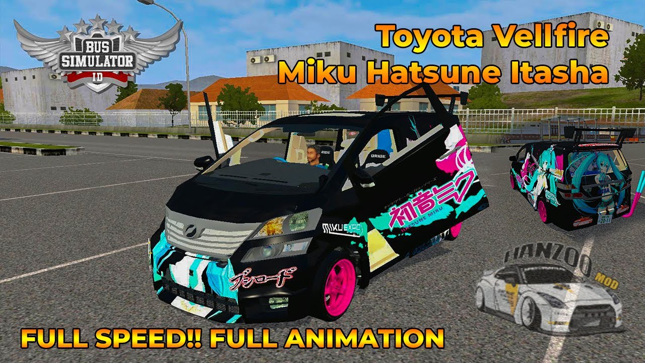 Mod Toyota Vellfire - Miku Hatsune Itasha - BUSSID || HANZOO MOD - YouTube