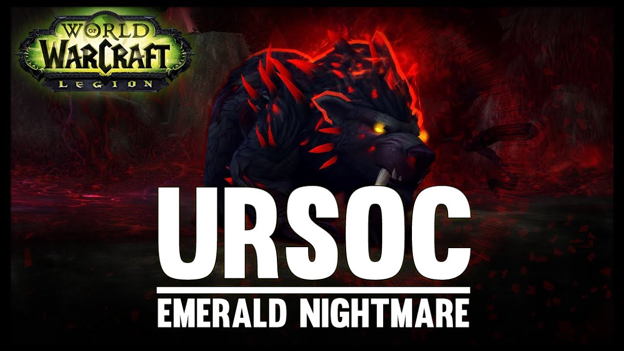 Ursoc - Emerald Nightmare - Legion Alpha - FATBOSS - YouTube