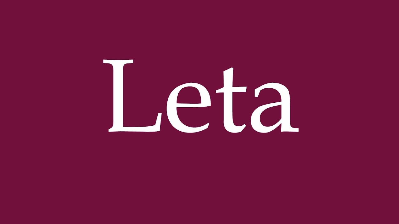 How to Pronounce ''Leta'' Correctly in German - YouTube