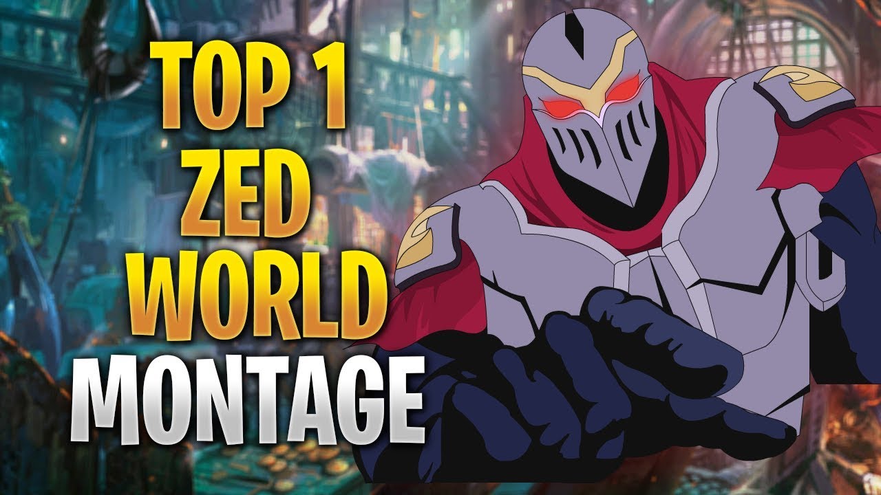TOP 1 ZED WORLD MONTAGE - LL STYLISH O DEUS DO ZED - YouTube