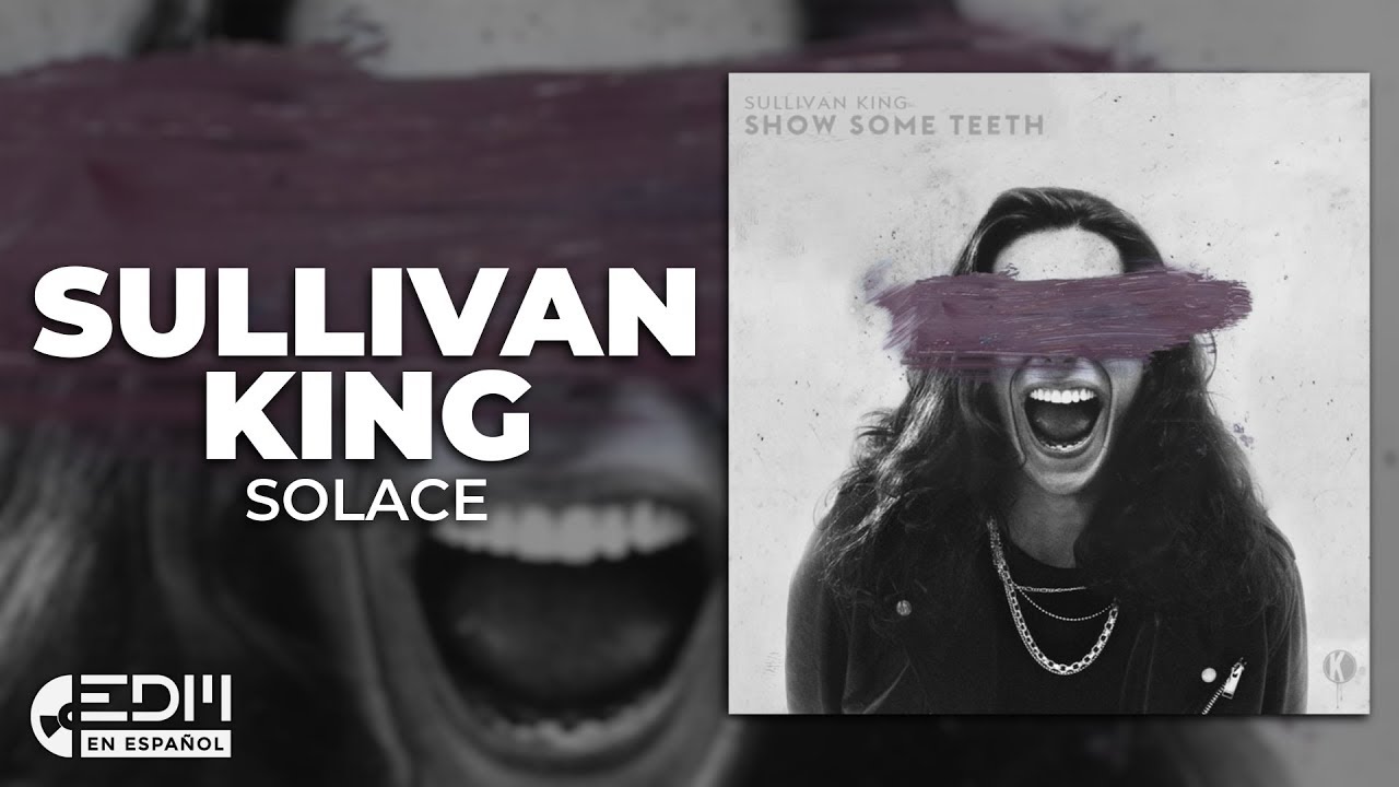 [Lyrics] Sullivan King - Solace [Letra en español] - YouTube